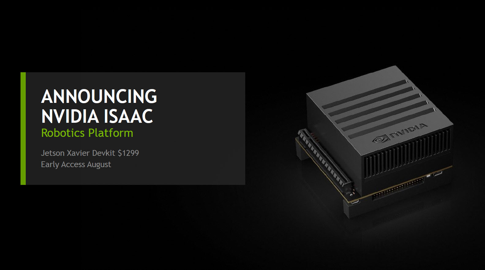 NVIDIA Announces ISAAC Robotics Platform, Jetson Xavier Devkits To ... NVIDIA Announces ISAAC Robotics Platform, Jetson Xavier Devkits To ...